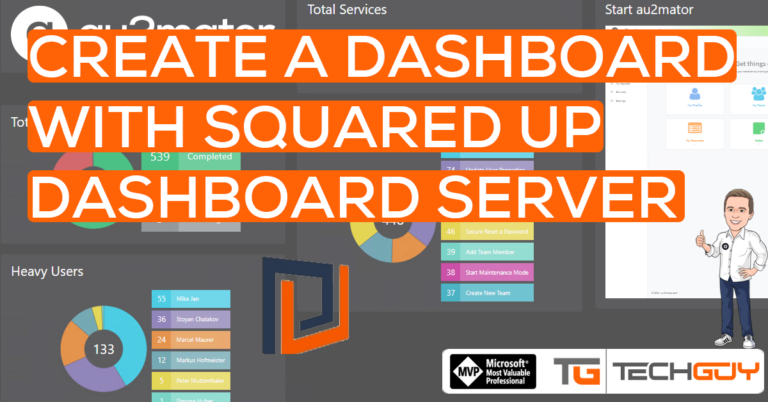 Squared Up Dashboard Server - TechGuy