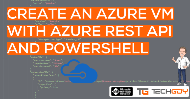 Create an Azure VM with Azure REST API with PowerShell - TechGuy