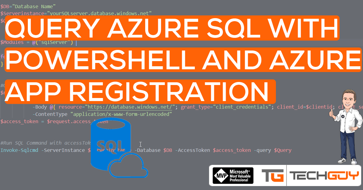 Query Azure SQL Database With PowerShell And Azure App Registration 