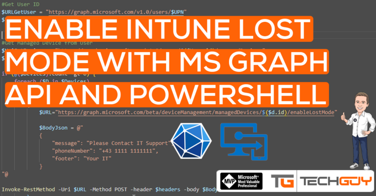 Enable Lost Mode for Intune Device with PowerShell and Microsoft Graph API - TechGuy