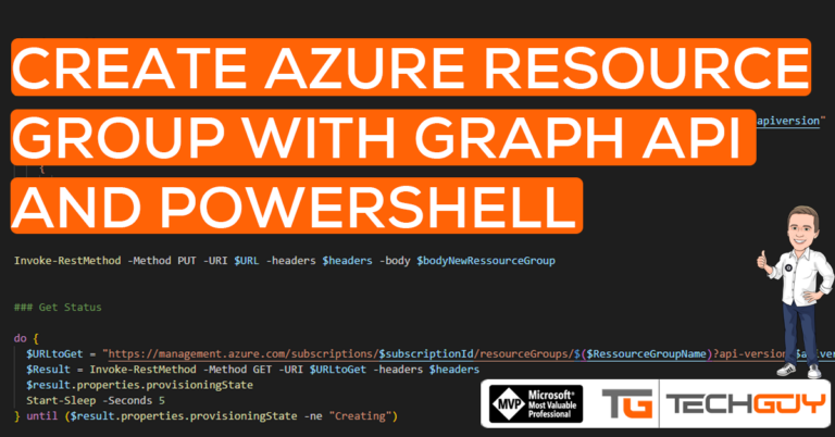 Create Azure Resource Group with PowerShell and MS Graph API - TechGuy