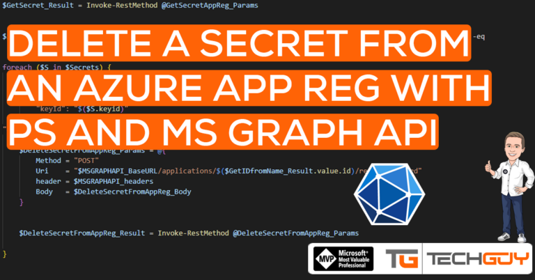 Delete A Secret From An Azure Application Registration With Powershell And Ms Graph Api Techguy