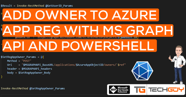 Add An Owner To An Azure Application Registration With Powershell And Ms Graph Api Techguy